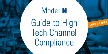 Guide to High Tech Channel Compliance - Model N